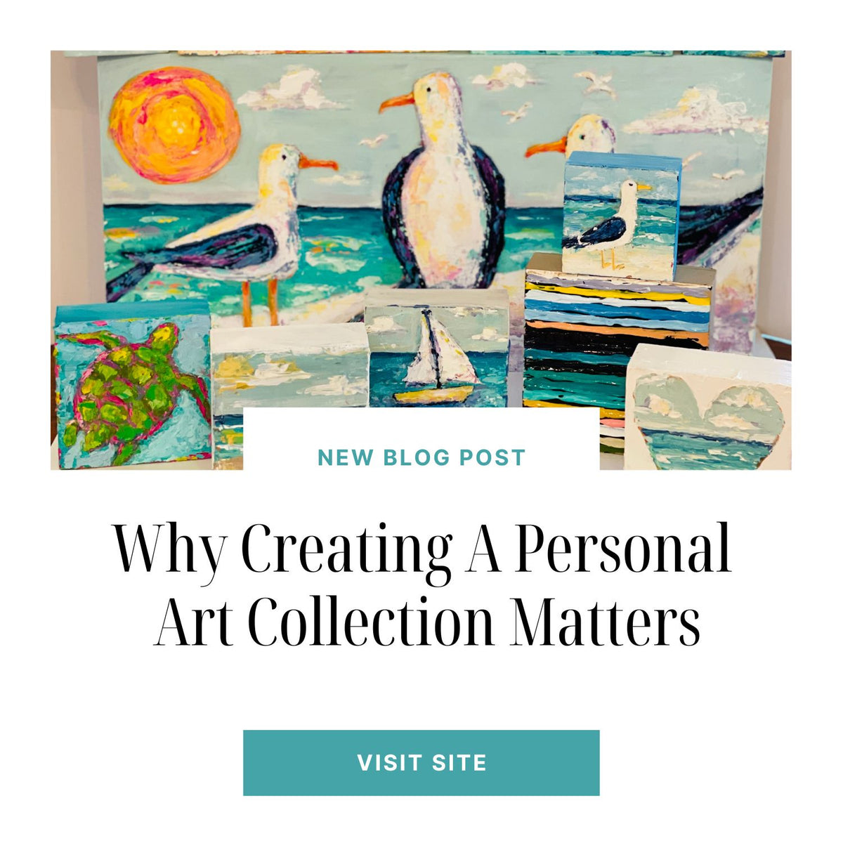 Why Creating a Personal Art Collection Matters – Stacy Spangler Art